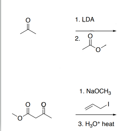 Solved 1. LDA 2. i . 1. NaOCH3 3. H3O+ heat | Chegg.com