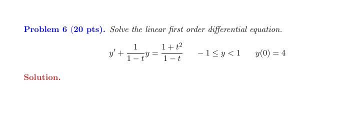Solved Problem 6 (20 pts). Solve the linear first order | Chegg.com
