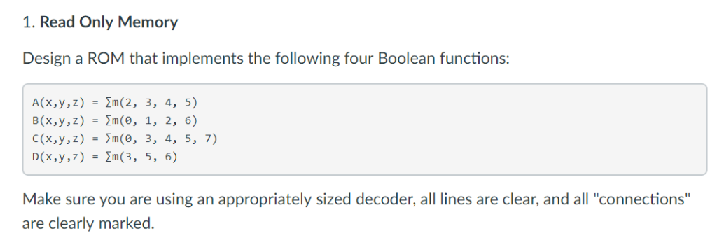Solved 1. Read Only Memory Design a ROM that implements the | Chegg.com