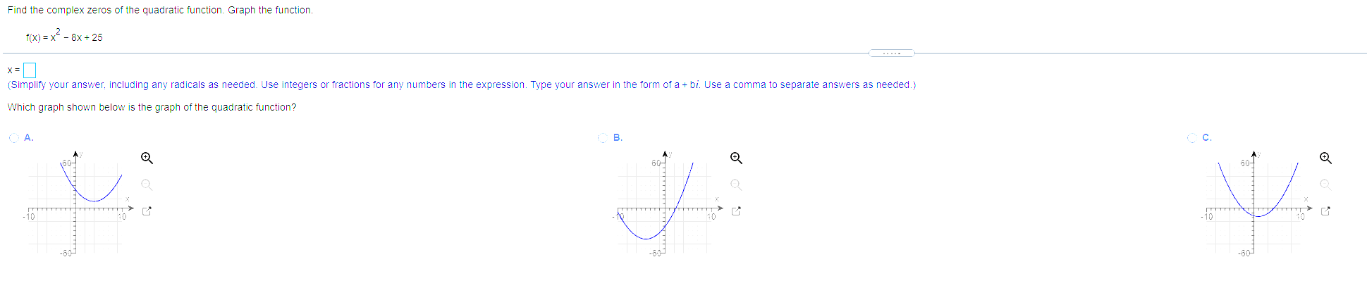 Solved Find the complex zeros of the quadratic function. | Chegg.com