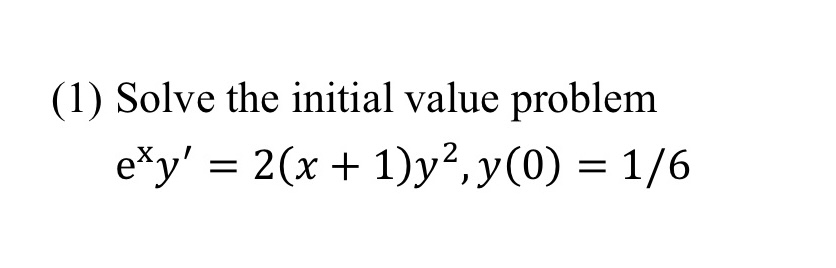 Solved (1) Solve the initial value problem | Chegg.com