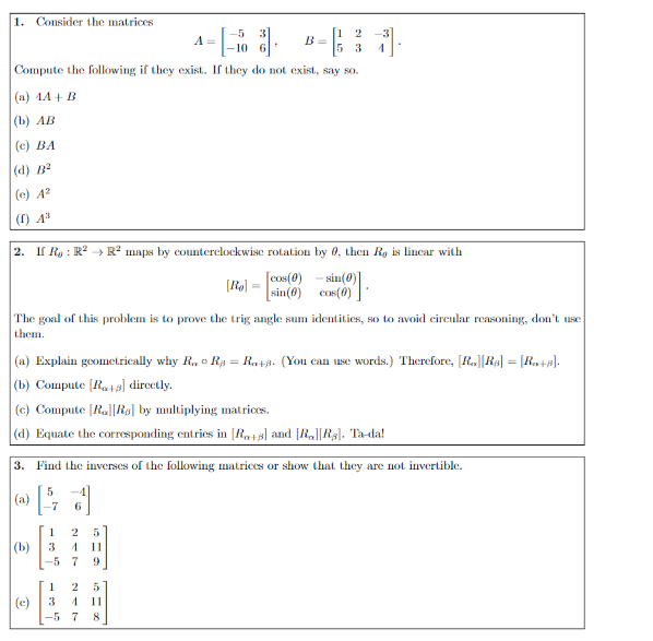 Solved 1. Consider the matrices A=[−5−1036],B=[1523−34] | Chegg.com