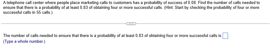 Solved A telephone call center where people place marketing | Chegg.com