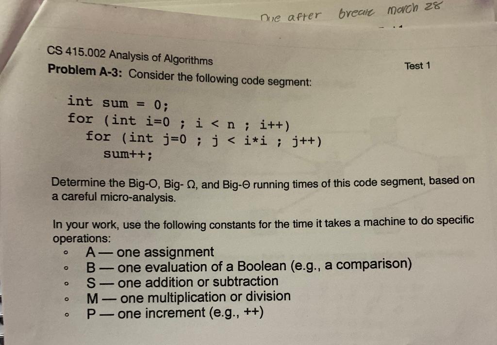 Solved Due after breare march 28 CS 415.002 Analysis of | Chegg.com