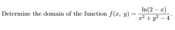 Solved Determine the domain of the function | Chegg.com