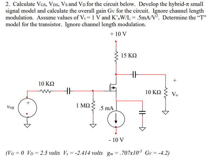Solved 2. Calculate VGS,VDS,VS and VD for the circuit below. | Chegg.com