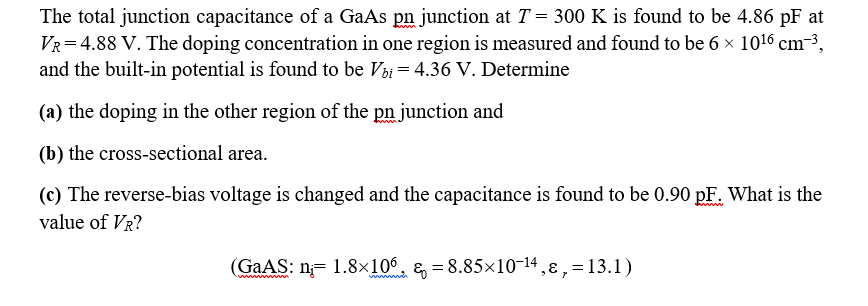 Solved The total junction capacitance of a GaAs pn junction | Chegg.com