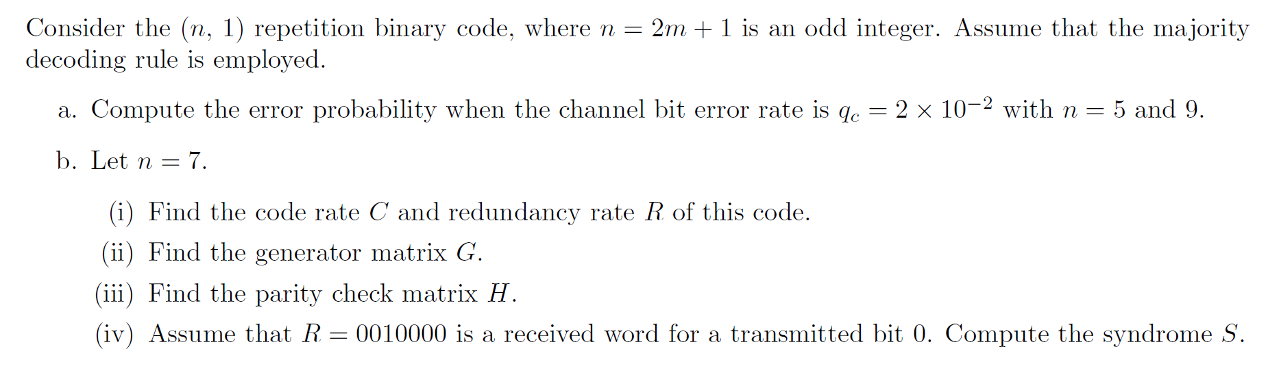 Consider the (n. 1) repetition binary code, where n = | Chegg.com