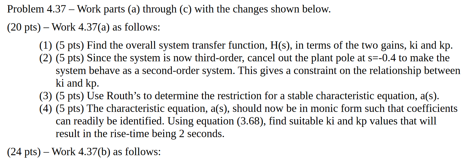 Solved 4.37 Consider the process control system with the | Chegg.com