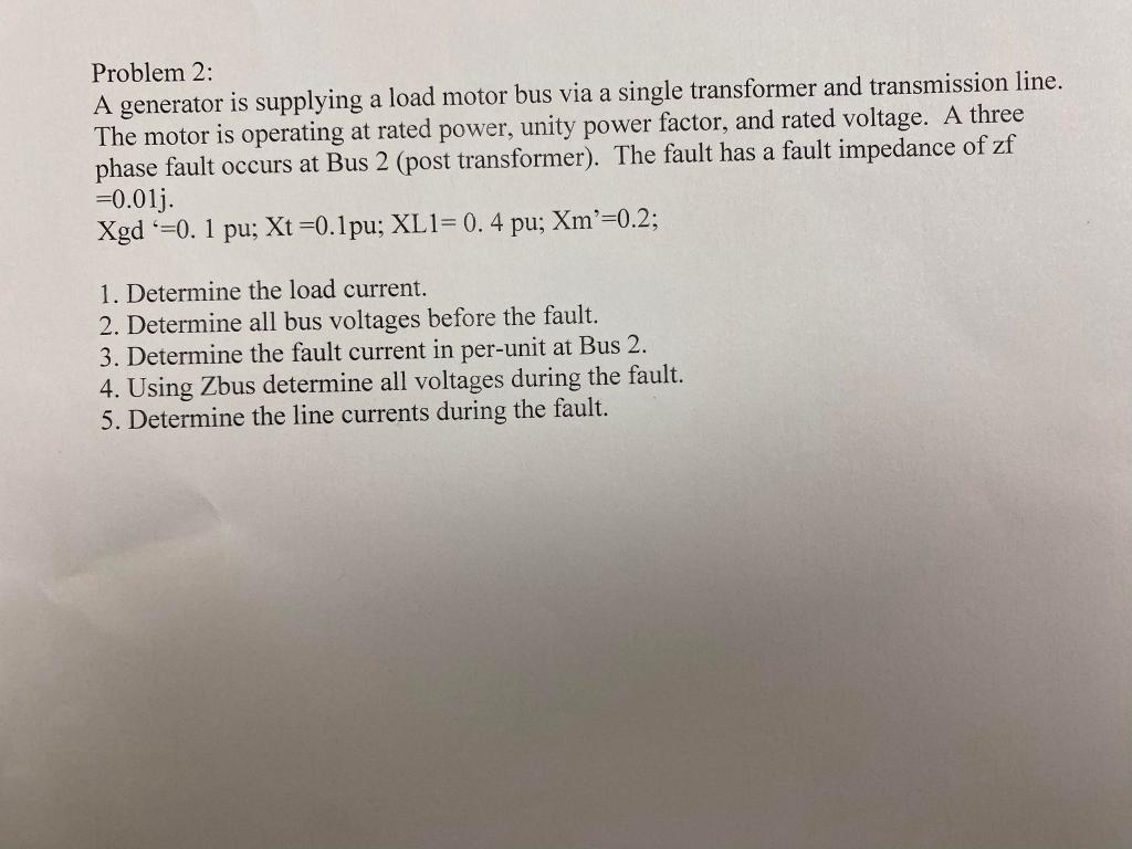 Problem 2: A generator is supplying a load motor bus | Chegg.com