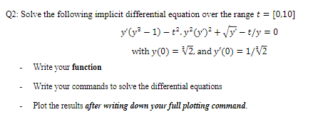 Solved Q2: Solve the following implicit differential | Chegg.com