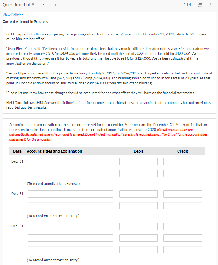 Solved Question 4 of 8 -/14 View Policies Current Attempt in | Chegg.com