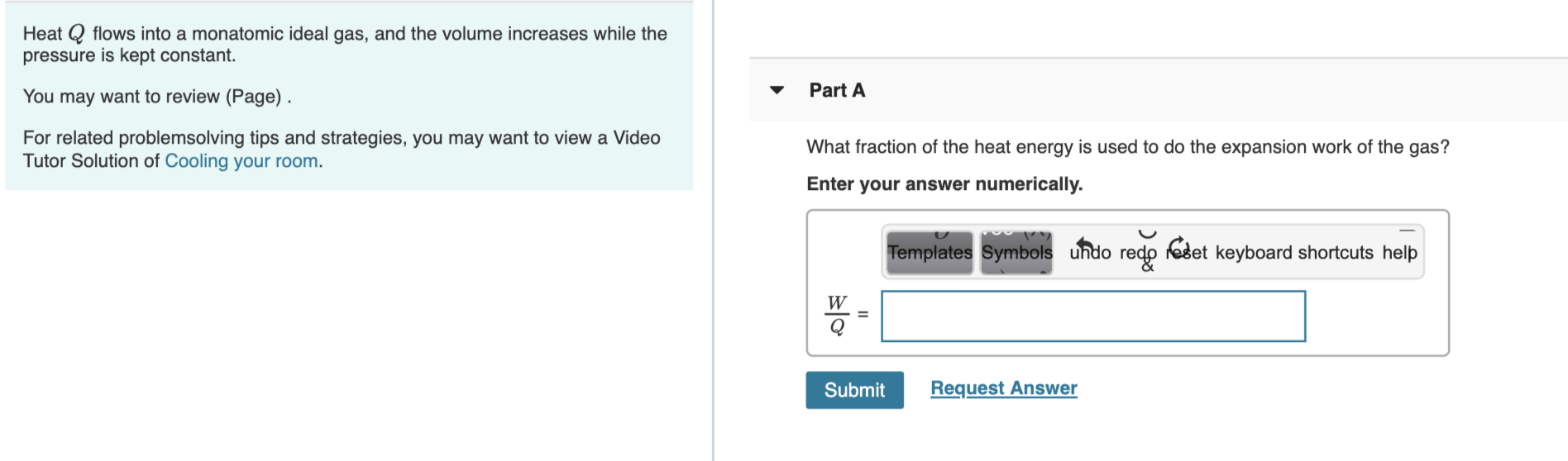 Solved Heat Q flows into a monatomic ideal gas, and the | Chegg.com