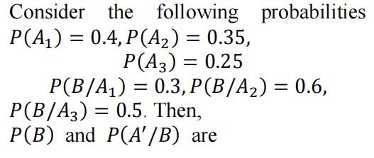 Consider the following probabilities | Chegg.com