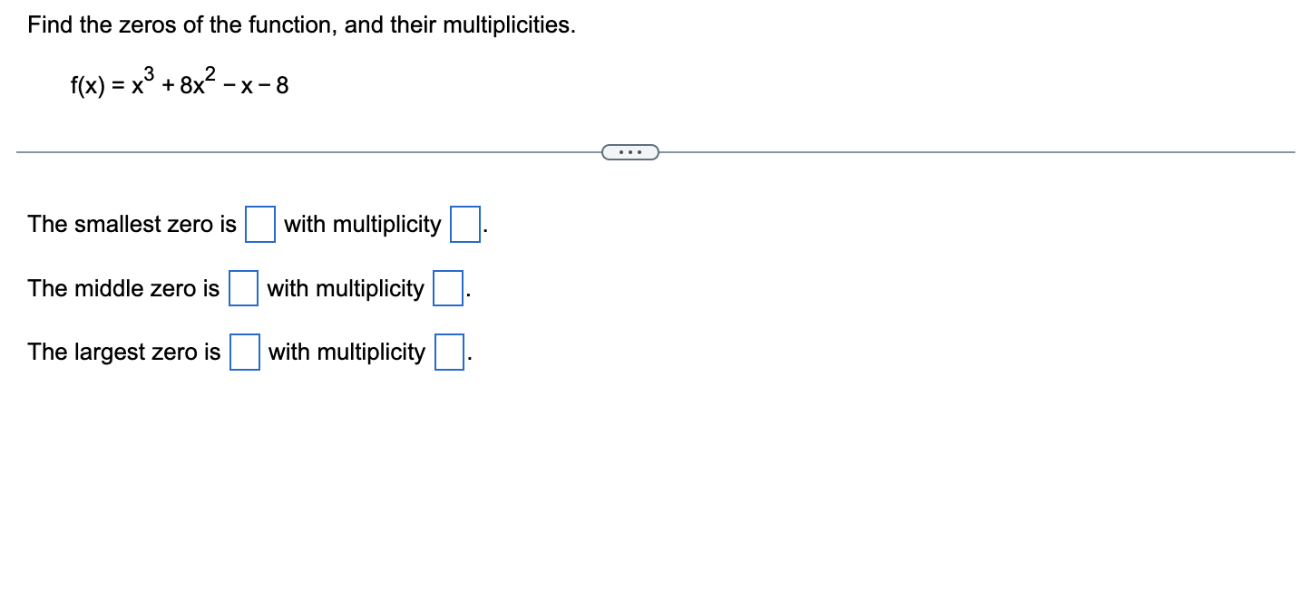 Solved Find the zeros of the function, and their | Chegg.com