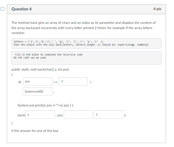 Solved D Question 4 4 pts The method back gets an array of | Chegg.com