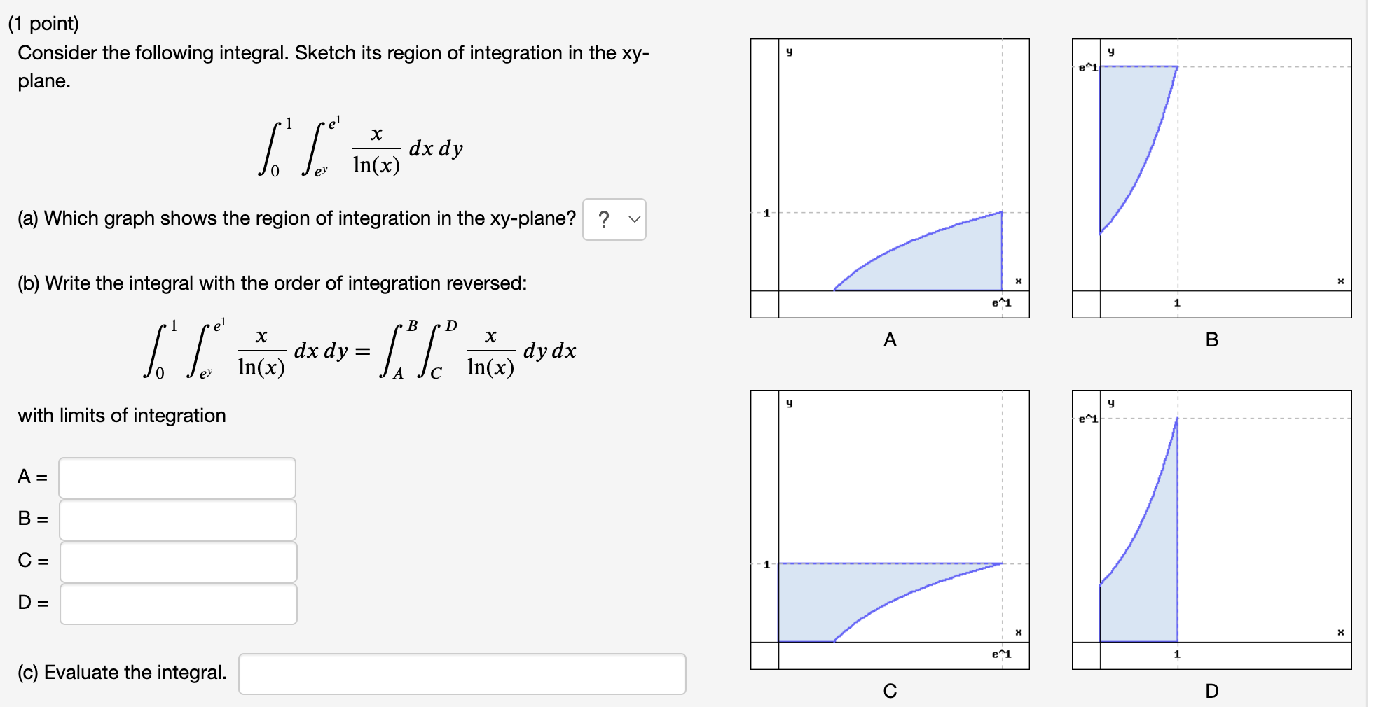 Solved (1 point) Consider the following integral. Sketch its | Chegg.com