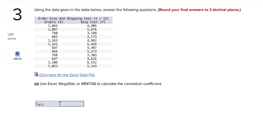 Solved Using the data given in the table below, answer the | Chegg.com