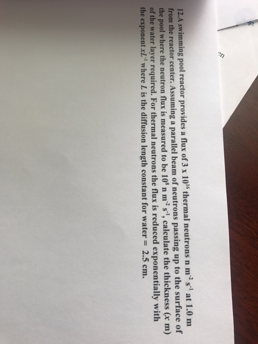 Solved A swimming pool reactor provides a flux of 3 times | Chegg.com