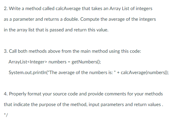 Solved 2. Write a method called calcAverage that takes an | Chegg.com