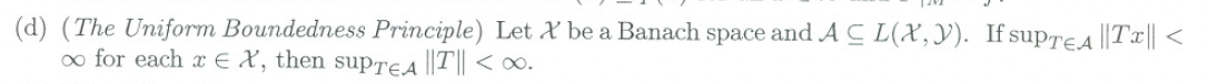 Solved (d) (The Uniform Boundedness Principle) Let X be a | Chegg.com