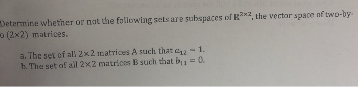 Solved Determine whether or not the following sets are | Chegg.com