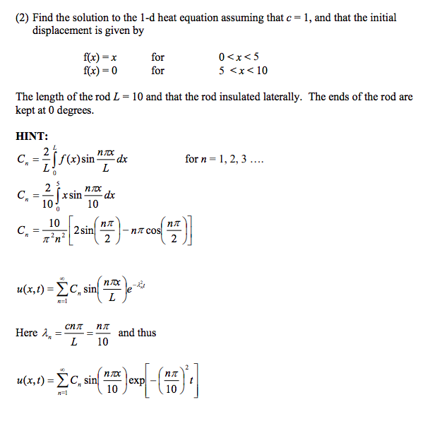 Solved (2) Find the solution to the 1-d heat equation | Chegg.com