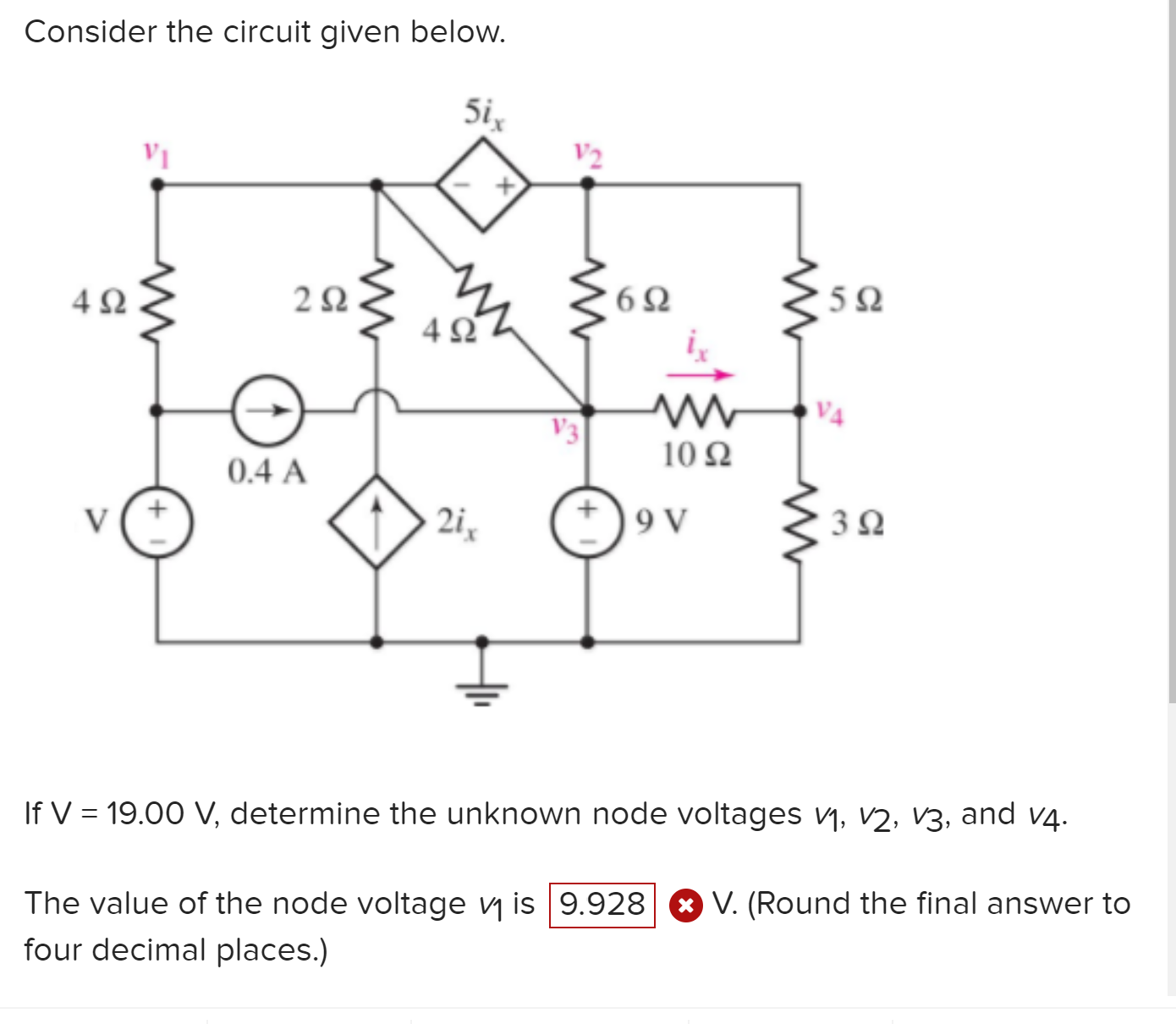 Solved If V = 19.00 V, determine the unknown node voltages | Chegg.com