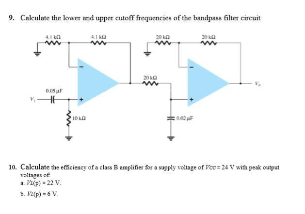 Solved 9. Calculate the lower and upper cutoff frequencies | Chegg.com