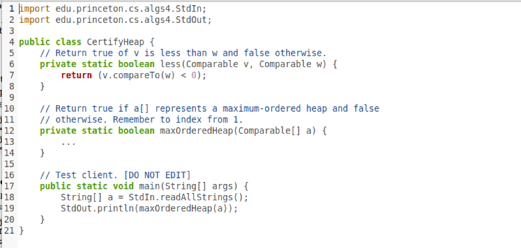 Problem 4. (Certify Heap) Implement the static method | Chegg.com Problem 4. (Certify Heap) Implement the static method | Chegg.com