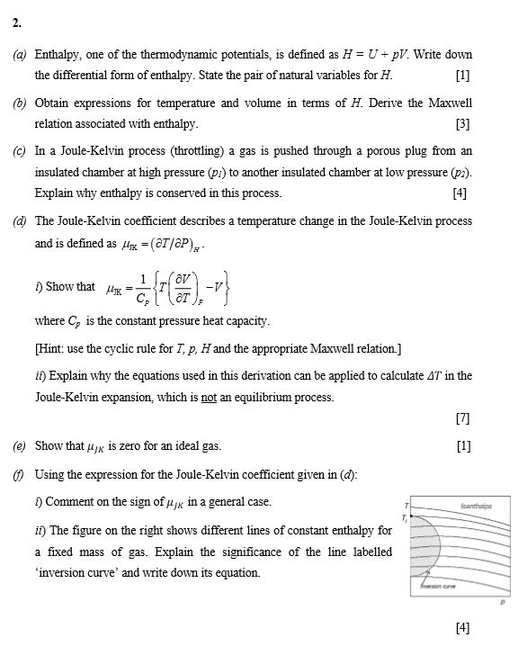 Solved (a) Enthalpy, one of the thermodynamic potentials, is | Chegg.com