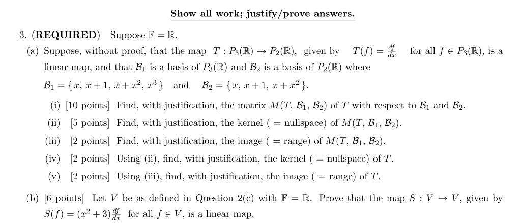 Solved Show all work; justify/prove answers. = 3. (REQUIRED) | Chegg.com