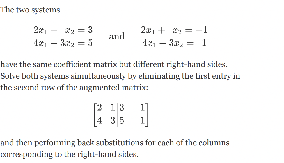 Solved The two systems 2x1 + x2 = 3 4x1 + 3x2 = 5 and 2x1 + | Chegg.com