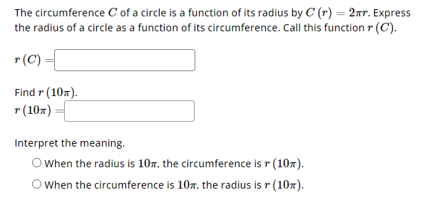 Solved The circumference C of a circle is a function of its | Chegg.com