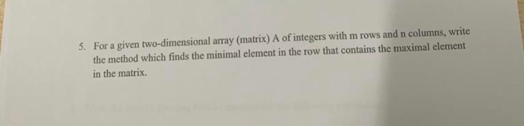 5. For a given two-dimensional array (matrix) A of | Chegg.com