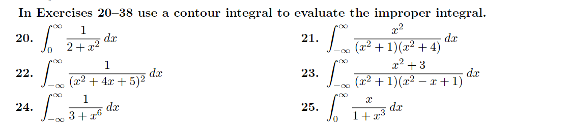 Solved In Exercises 20 38 Use A Contour Integral To Evaluate