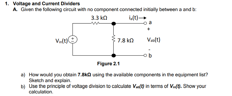 Solved Voltage and Current Dividers A. Given the following | Chegg.com