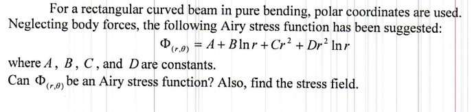 Solved For a rectangular curved beam in pure bending, polar | Chegg.com