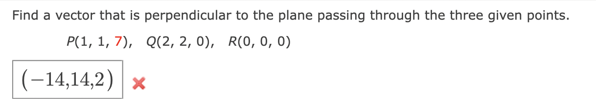 Solved Find a vector that is perpendicular to the plane | Chegg.com