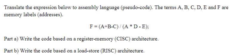 Solved Translate the expression below to assembly language | Chegg.com
