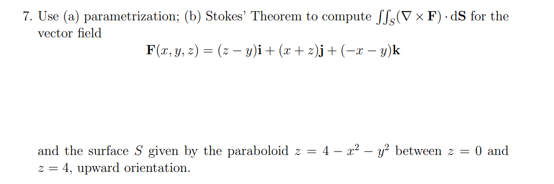 Solved 7. Use (a) parametrization; (b) Stokes' Theorem to | Chegg.com