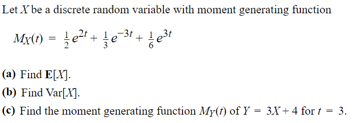 Solved Let X Be A Discrete Random Variable With Moment 7996