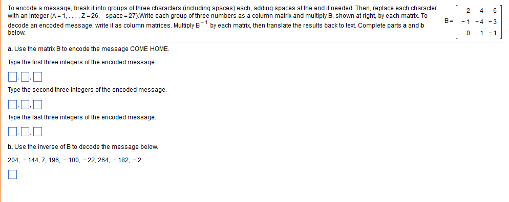 Solved To encode a message, break it into groups of three | Chegg.com