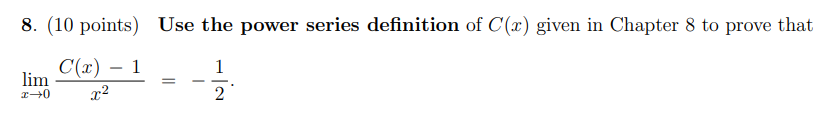 Solved 8. (10 points) Use the power series definition of | Chegg.com