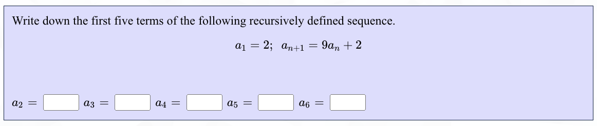 Solved Write down the first five terms of the following | Chegg.com