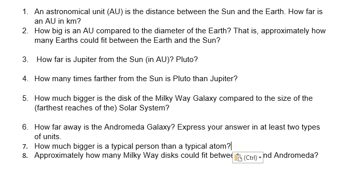 Solved 1. An astronomical unit (AU) is the distance between | Chegg.com
