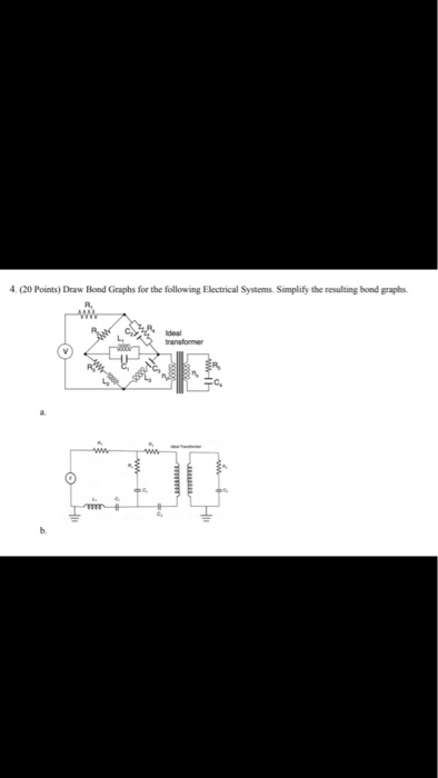 Solved (20 Points) Draw Bond Graphs for the following | Chegg.com