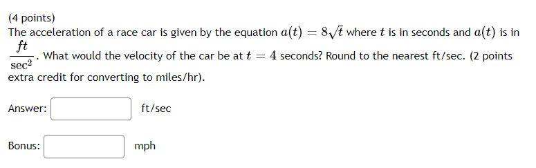 Solved The acceleration of a race car is given by the | Chegg.com