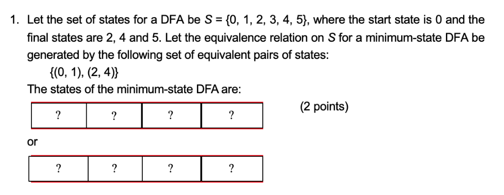 1. Let the set of states for a DFA be S 0, 1, 2, 3, | Chegg.com