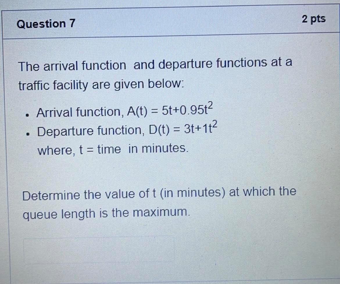 Solved The arrival function and departure functions at | Chegg.com